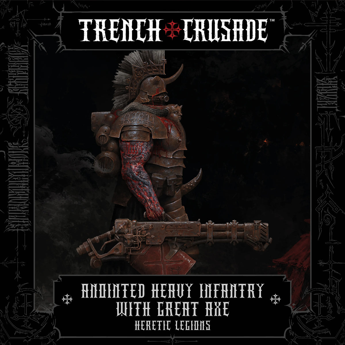 Heretic Legions Anointed Heavy Infantry with Great Axe - Trench Crusad ...